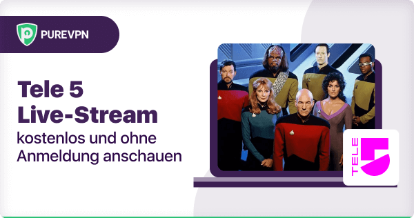Tele 5 Live-Stream kostenlos und ohne Anmeldung im In- und Ausland ...